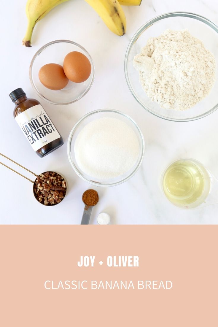 Classic Banana Bread - Joy + Oliver